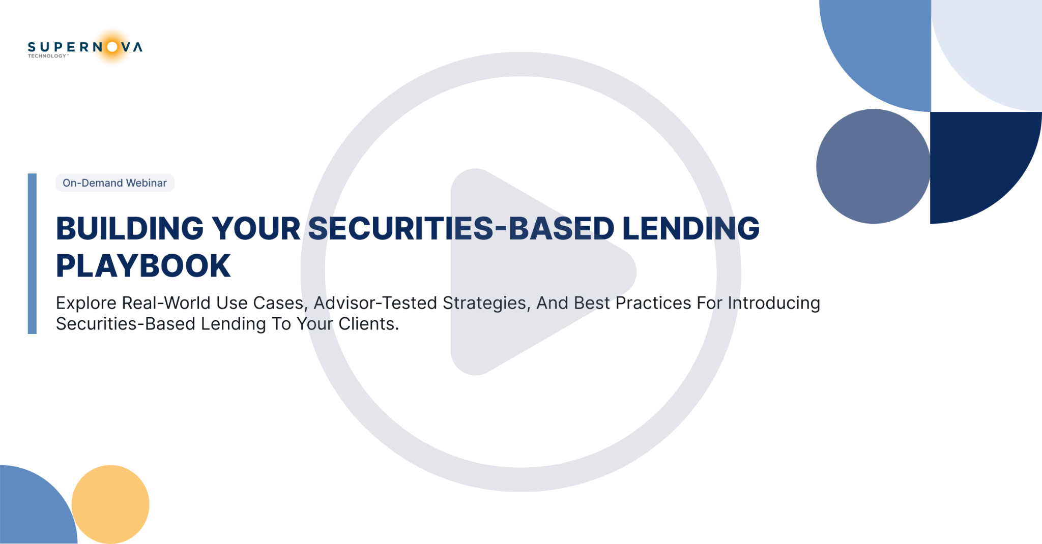 On-Demand Webinar Session: Building Your SBL Playbook